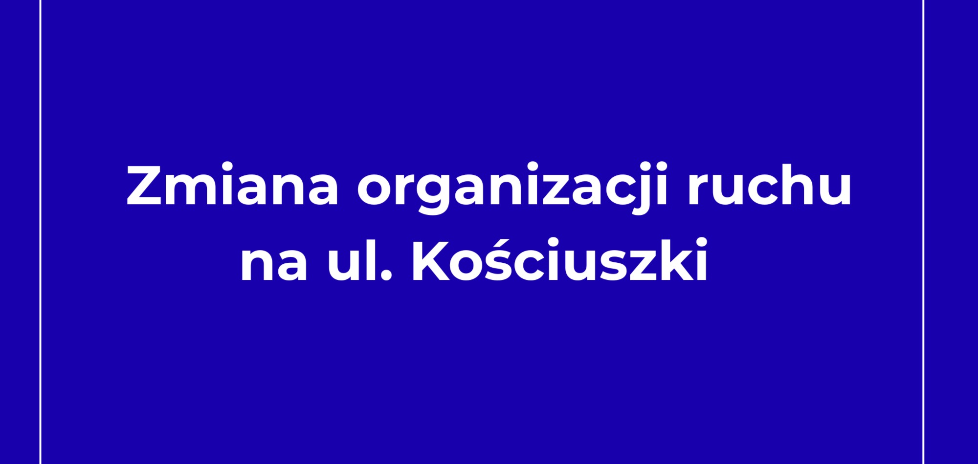 Zmiana organizacji ruchu